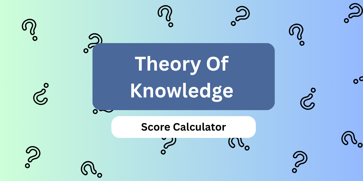 IB Theory Of Knowledge Grade Calculator